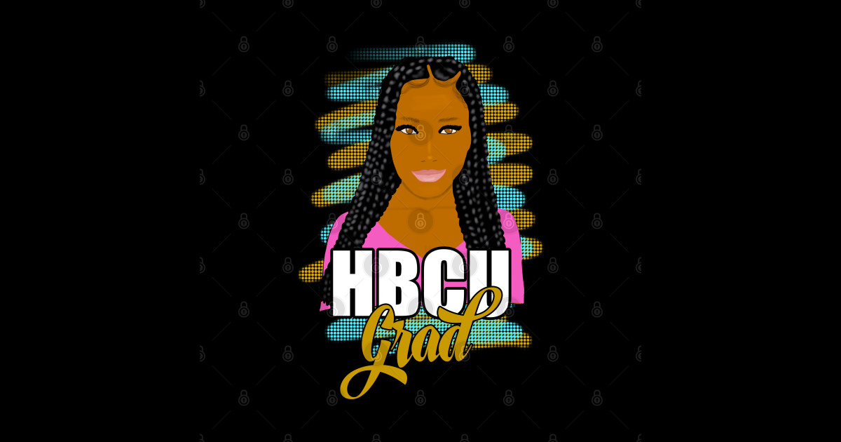 HBCU Grad Long Braids - Hbcu Grad - Posters and Art Prints | TeePublic
