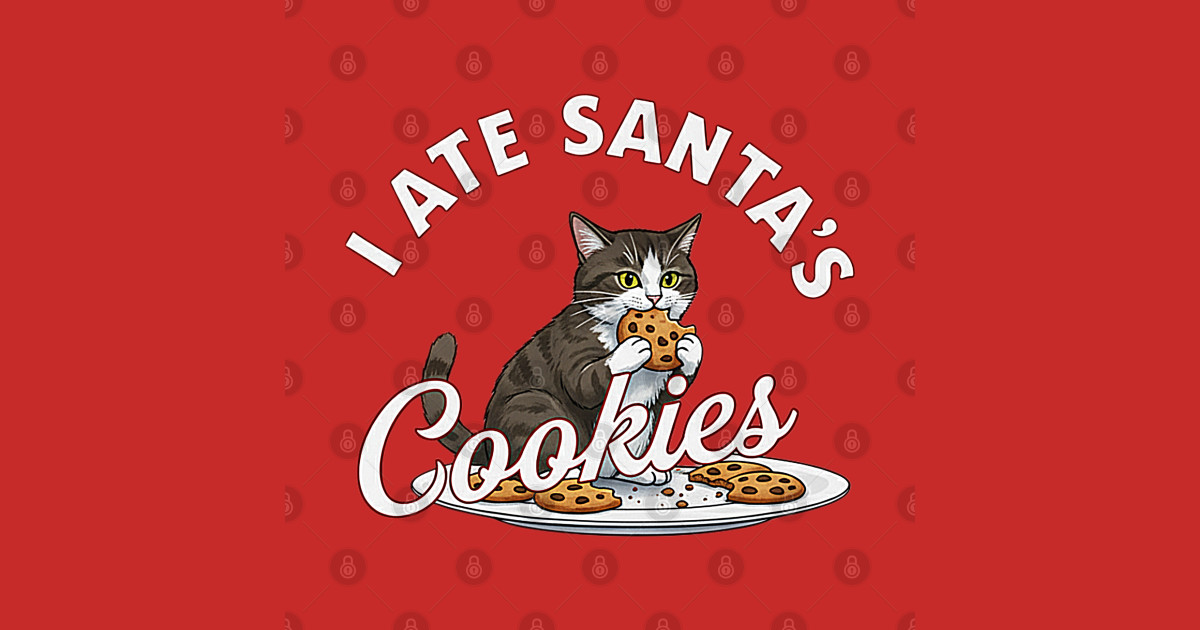 I-ATE-SANTA'S-COOKIES - I Ate Santas Cookies - T-Shirt | TeePublic