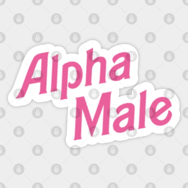 Alpha male - Alpha Male - Sticker | TeePublic