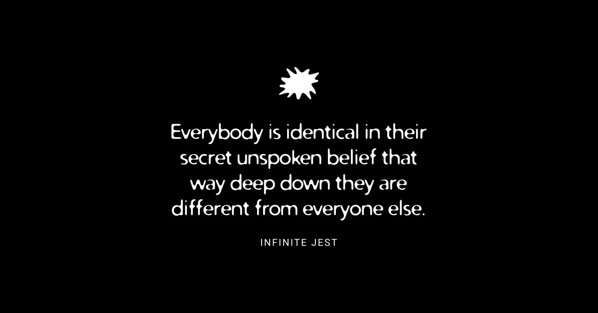 Infinite Jest Quote - David Foster Wallace - Sticker | TeePublic