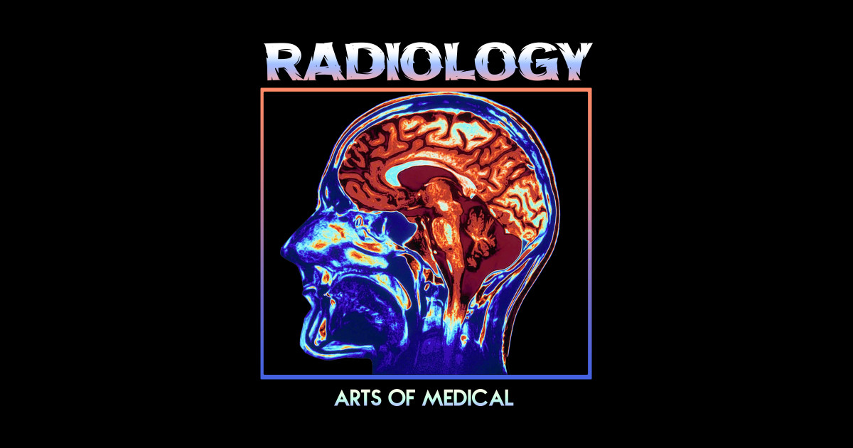 Radiology MRI Brain Art of Medical - Radiology - Sticker | TeePublic