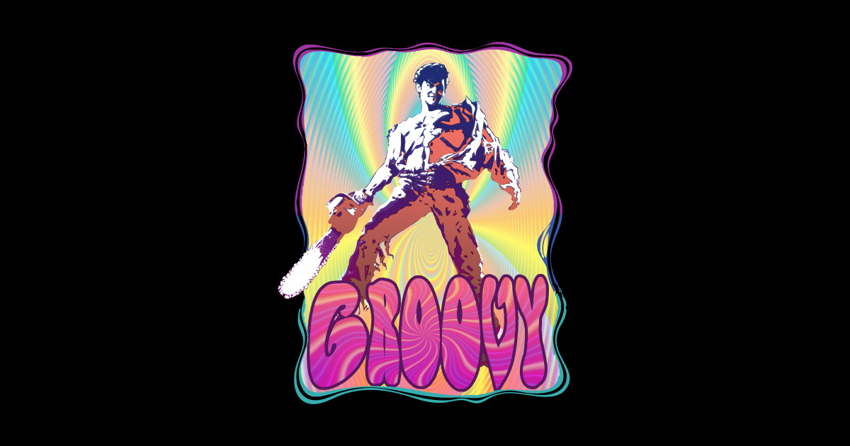 Evil Dead Ash Williams Groovy - Ash Vs Evil Dead - Sticker | TeePublic