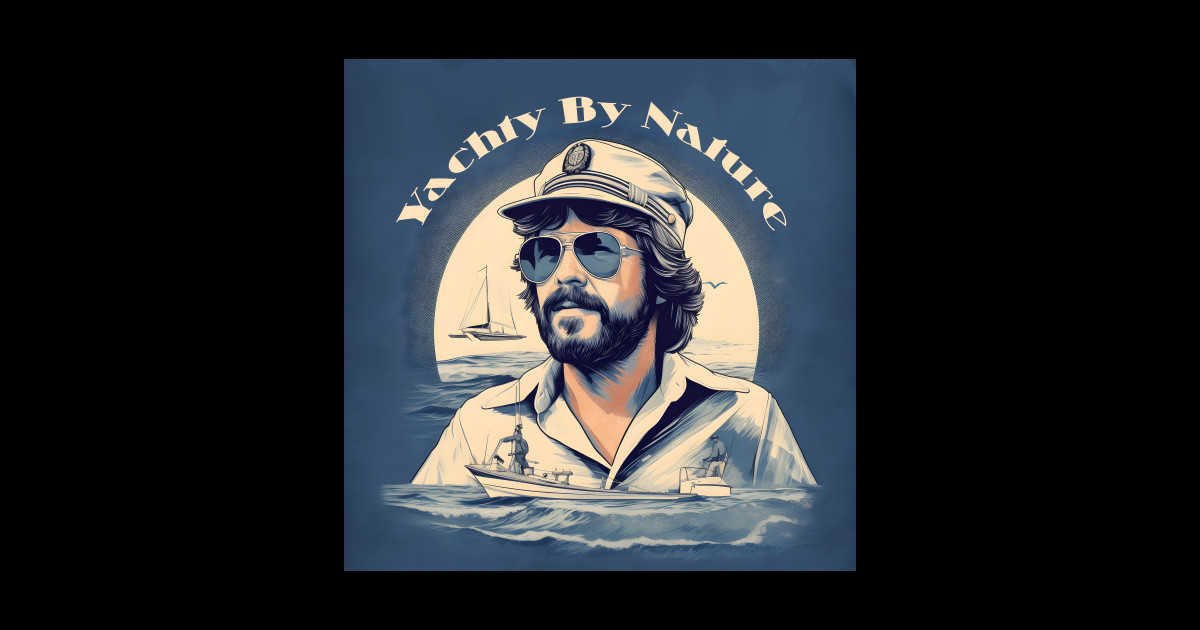 Yachty By Nature Yacht Rock Sailing Nautical - Yacht Rock - Sticker ...