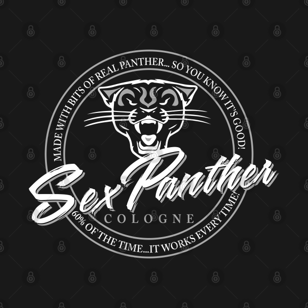 Sex Panther Cologne - Anchorman Cologne - T-Shirt | TeePublic