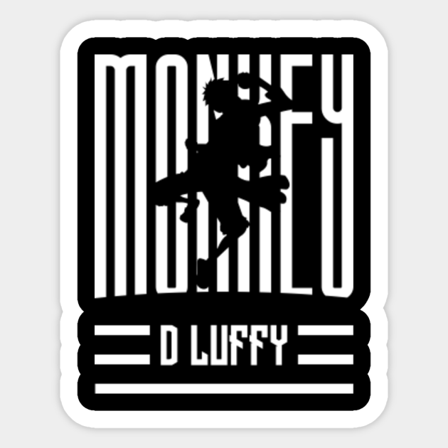 Monkey d luffy long text - Monkey D Luffy One Piece - Sticker | TeePublic