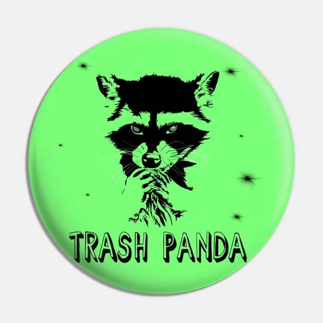 Trash Panda - Trash Panda - Pin | TeePublic