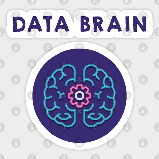 Data Brain designs for Data Geeks and engineers - Data - Sticker ...