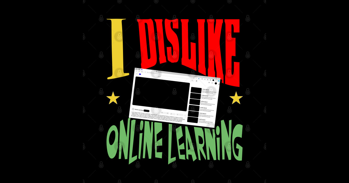 I Dislike Online Learning - Learning - Sticker | TeePublic