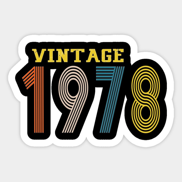 1978 vintage retro - 1978 Vintage Retro Year T Shit - Sticker | TeePublic