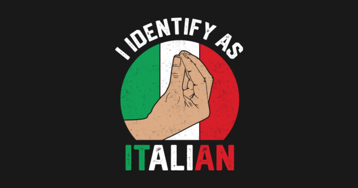 I Identify As Italian Funny Italy Flag Italian Boys Kids - Italian - T ...