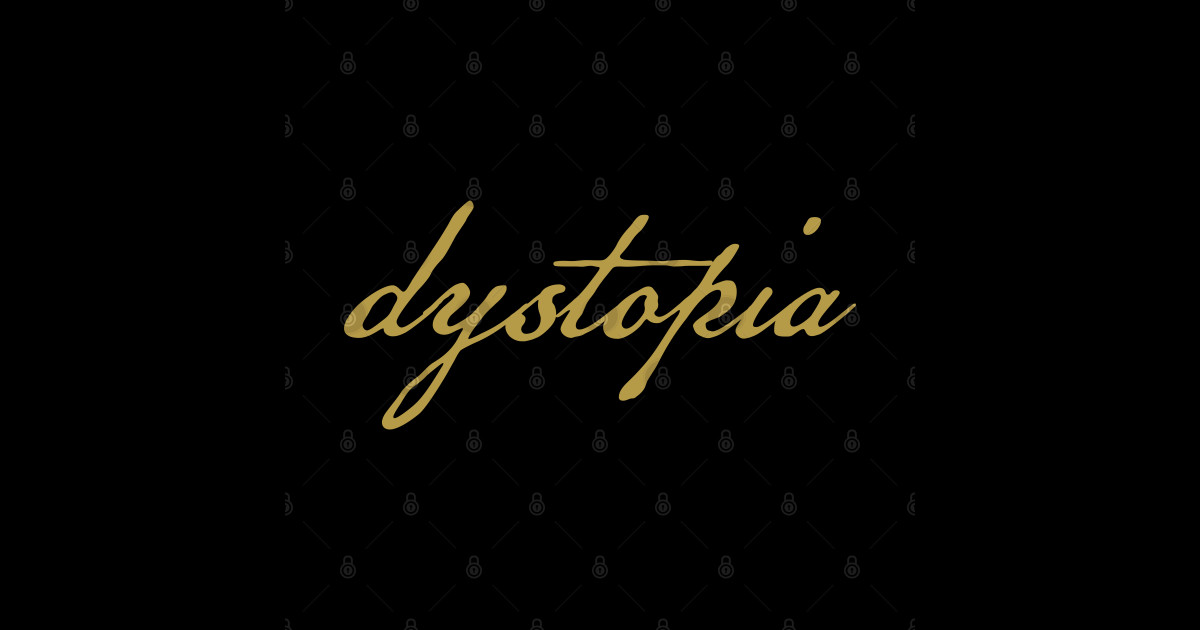 Dystopia Gold Script Typography - Dystopia - Sticker | TeePublic
