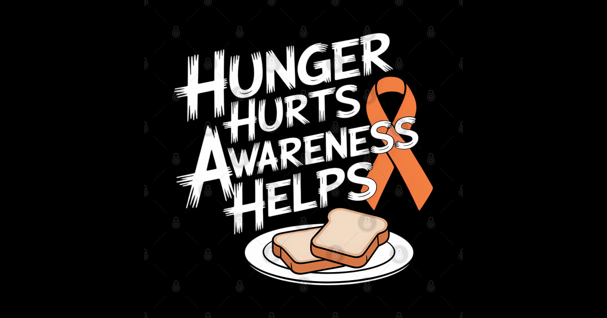 Hunger Awareness Food Insecurity Malnutrition - Hunger - Sticker ...