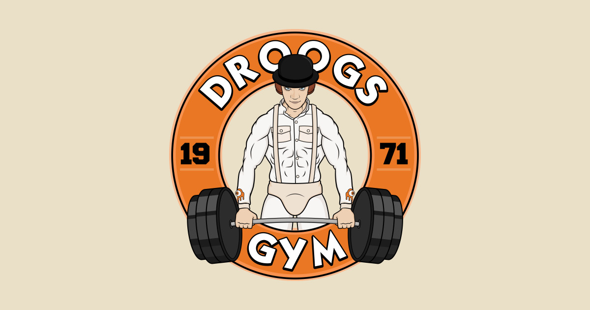 Droogs Gym - Clockwork Orange - T-Shirt | TeePublic
