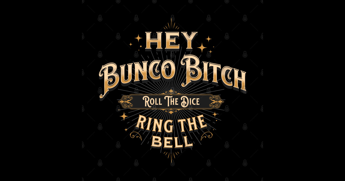 Bunco Bitch Roll the Dice Ring the Bell Funny Bunco - Bunco - Sticker ...