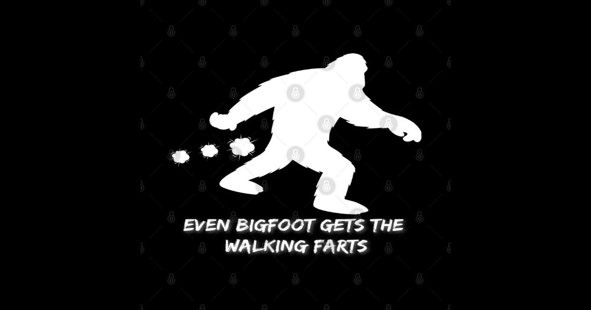 Even Bigfoot Gets the Walking Farts | Sasquatch Lovers | Fart Humor ...
