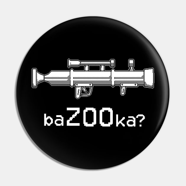 baZOOka ? 1 bit pixel art - Bazooka - Pin | TeePublic