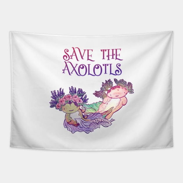 Save the Axolotls,Axolotl,Salamander - Cute Axolotl - Tapestry | TeePublic