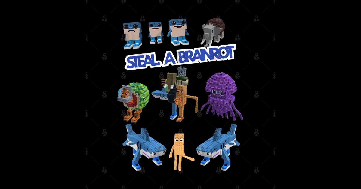 Steal a Brain Rot Fan Merch T-Shirt - Steal A Brain Rot Fan Merch ...