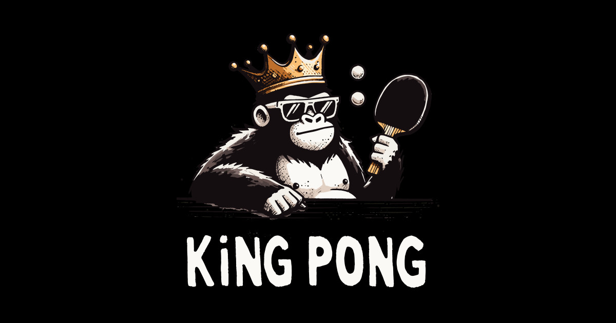 King Pong Ping Pong Gorilla (Back Print) - Ping Pong - Sticker | TeePublic