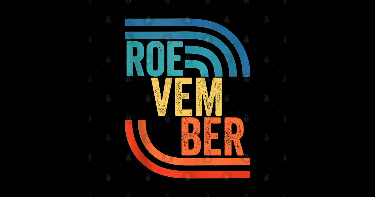 ROEVEMBER Women's Rights retro - Roevember Womens Rights Retro ...