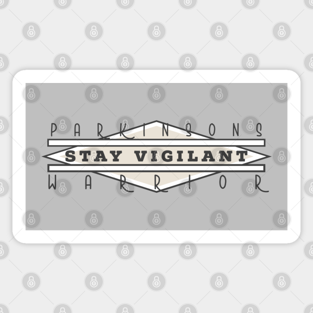 Stay Vigilant Parkinsons Warrior - Parkinsons Disease Warrior - Sticker ...