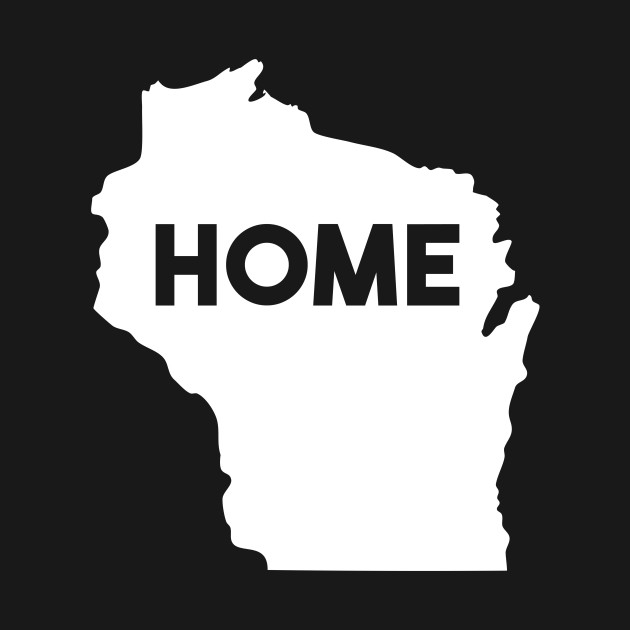 Wisconsin Is My Home Design. Graphic Wisconsin - Wisconsin - T-Shirt ...