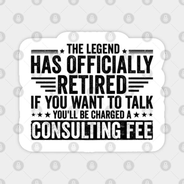 The Legend Has Officially Retired - Funny Retirement Men Women - The ...