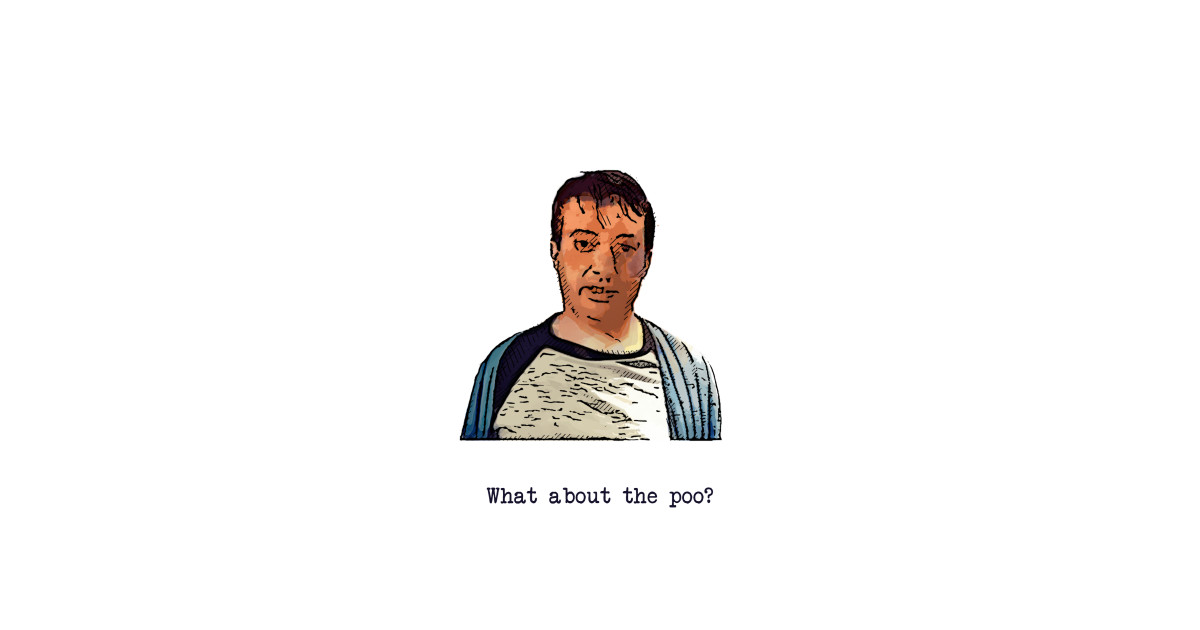 What about the poo? Mark Corrigan - Peep show - Mark Corrigan Quote - T ...