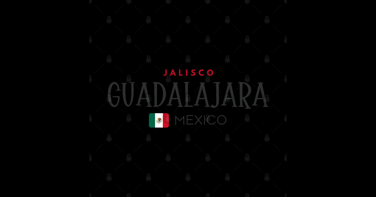 Guadalajara - Jalisco - Mexico - Guadalajara - Sticker | TeePublic