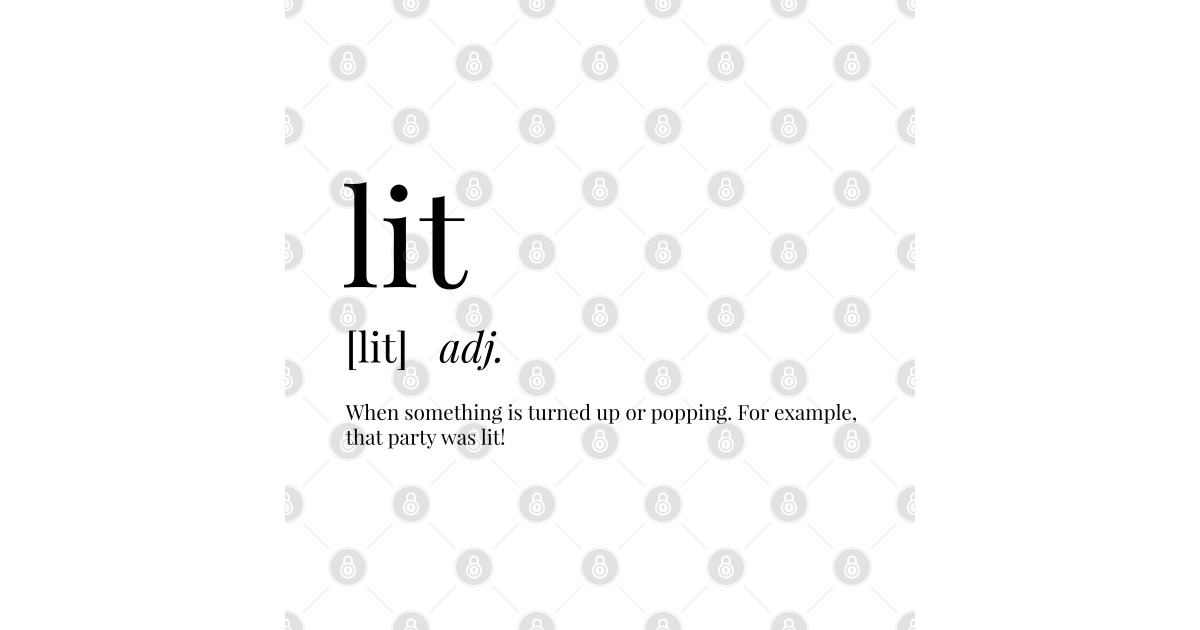 Lit Definition Lit T Shirt TeePublic lit-definition-lit-t-shirt-teepublic