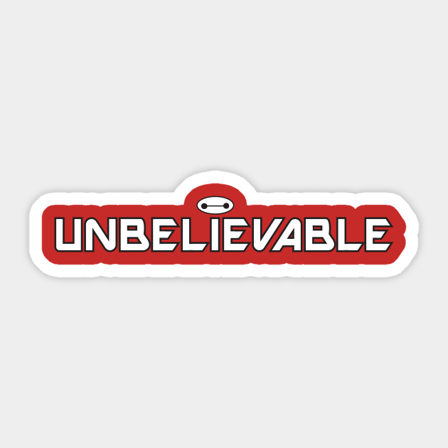 Unbelievable - Funnytee - Sticker | TeePublic