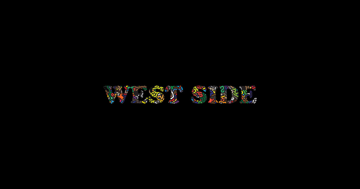 West Side - West Side - Sticker | TeePublic