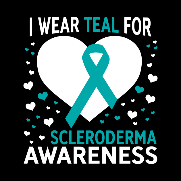 I Wear Teal For Support Scleroderma Awareness - Scleroderma Awareness ...