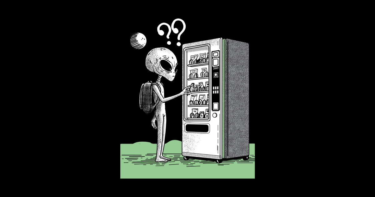 Alien and the Vending machine - Alien Ufo - Sticker | TeePublic
