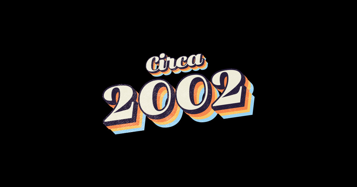 2002 Birthday - 2002 - Sticker | TeePublic