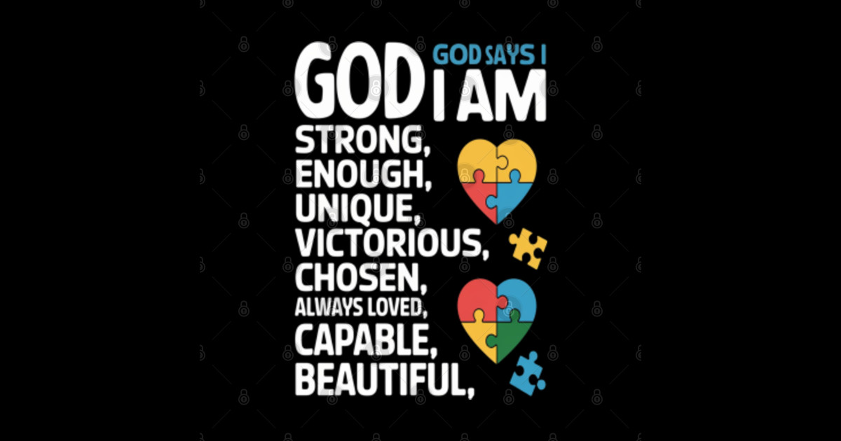 God Says I Am - Autism Awareness Christian Bible Verse - Autism ...