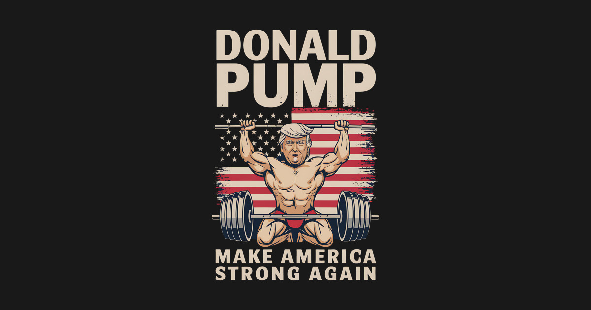 Donald Pump - Donald Trump Weight Lifting Gym Workout - Donald Pump ...