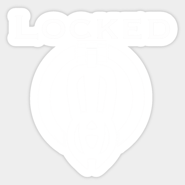 Locked - V2 / White / Locked - Male Chastity - Sticker | TeePublic