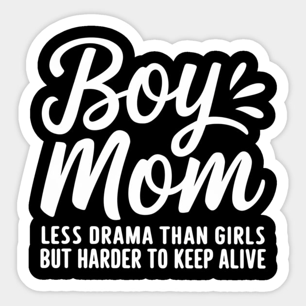 Boy Mom Mothers Day Mommy - Boy Mom - Sticker | TeePublic