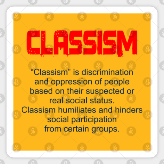 a definition - classism - A Definition Classism - Sticker | TeePublic