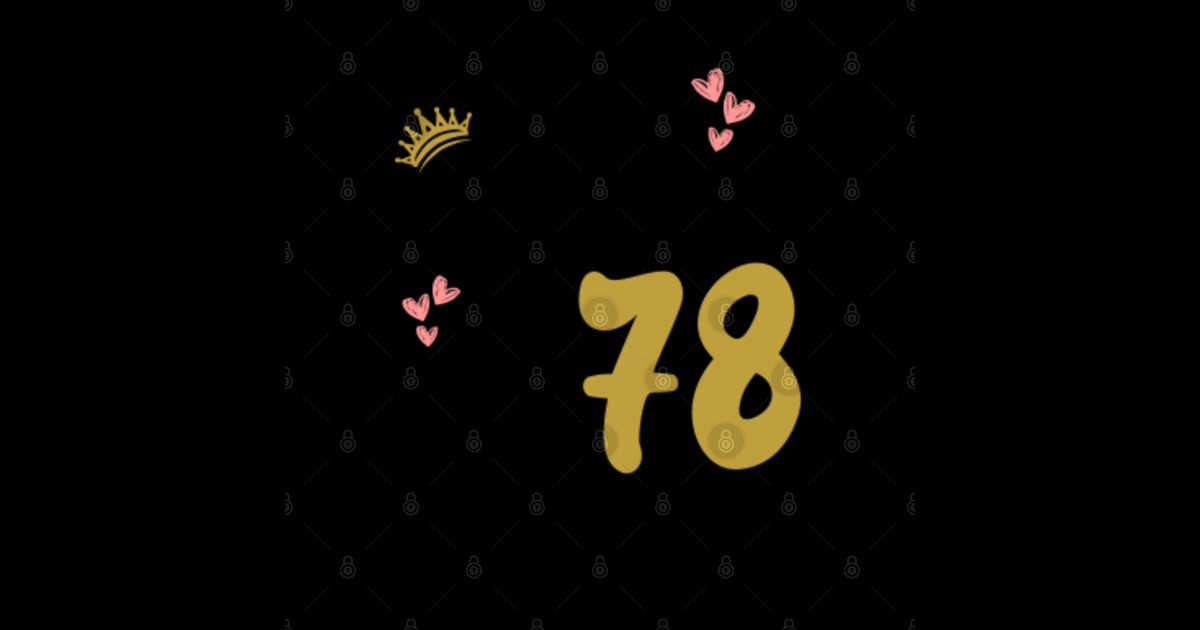 This Queen Makes 78 Look Fabulous 78Th Birthday - This Queen Makes 78 ...