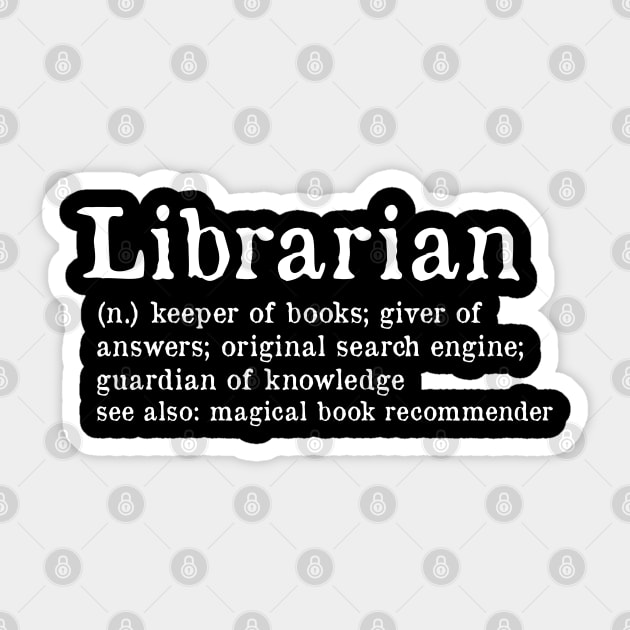 Librarian definition - Librarian - Sticker | TeePublic