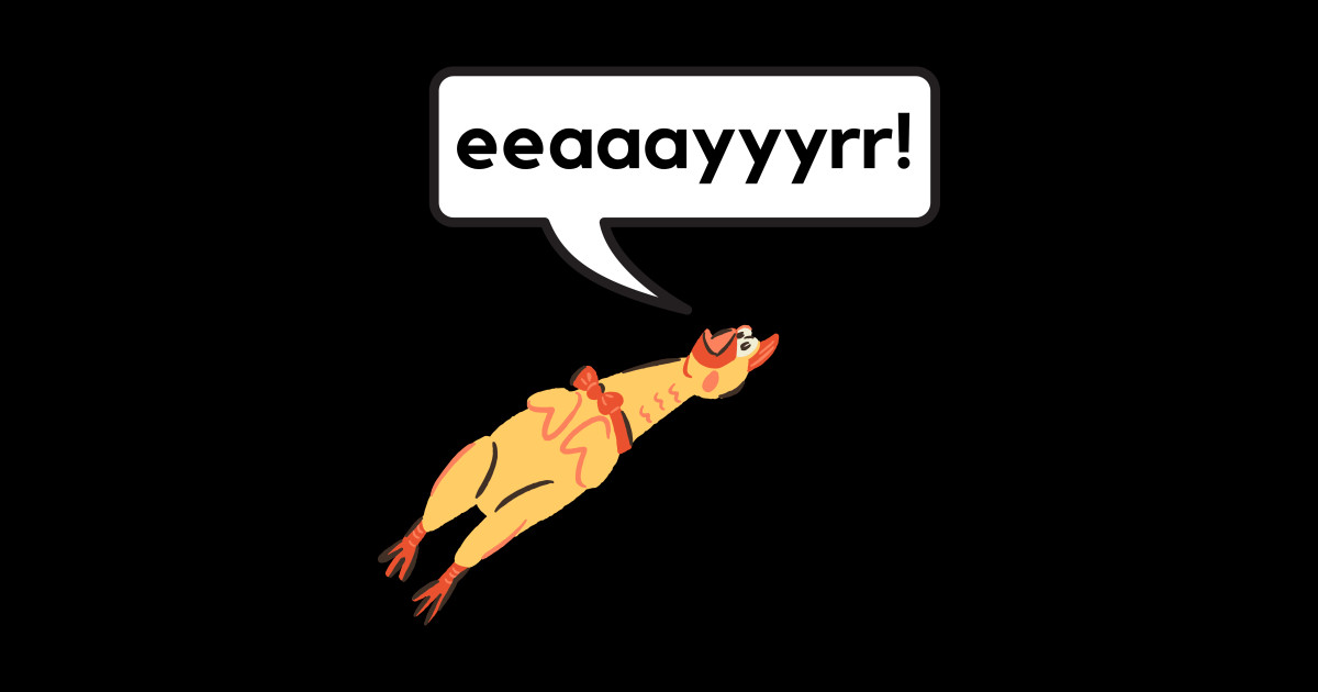 What does the rubber chicken say? A funny design - Rubber Chicken ...