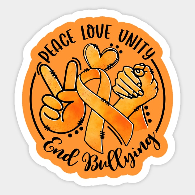 Peace Love Unity End Bullying - Peace Love Unity - Sticker | TeePublic