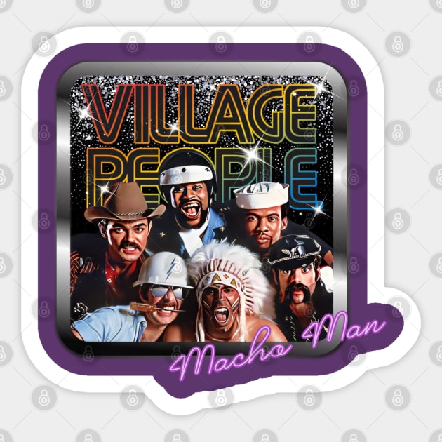 Village People - Macho Man - Village People - Sticker | TeePublic