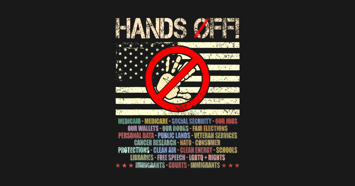 Hands Off Protest - Hands Off - T-Shirt | TeePublic