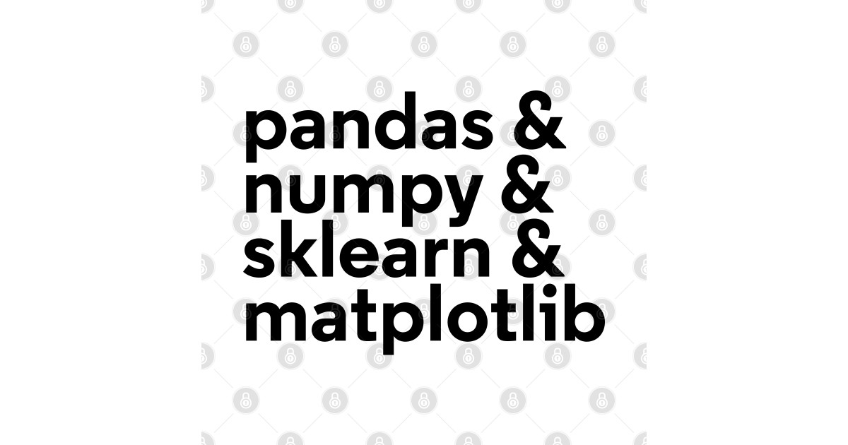 pandas and numpy and sklearn and matplotlib - Data Science - T-Shirt | TeePublic