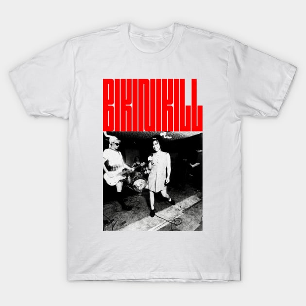Bikini Kill -- Aesthetic Fan Art Design - Bikini Kill - T-Shirt | TeePublic