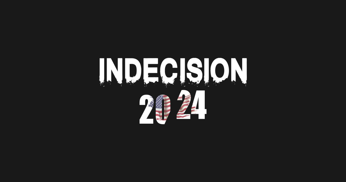 USA election indecision 2024 - Election - Kids Hoodie | TeePublic