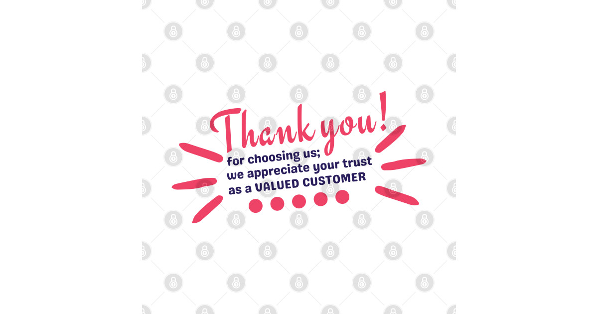Customer appreciation for valued customer. - Valued Customer - T-Shirt ...
